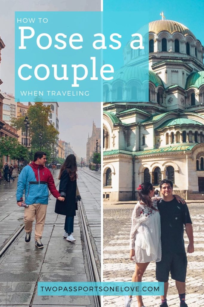 How to pose as a couple while traveling | Two passports one love