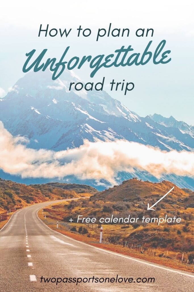 How to plan an unforgettable road trip | Two passports one love